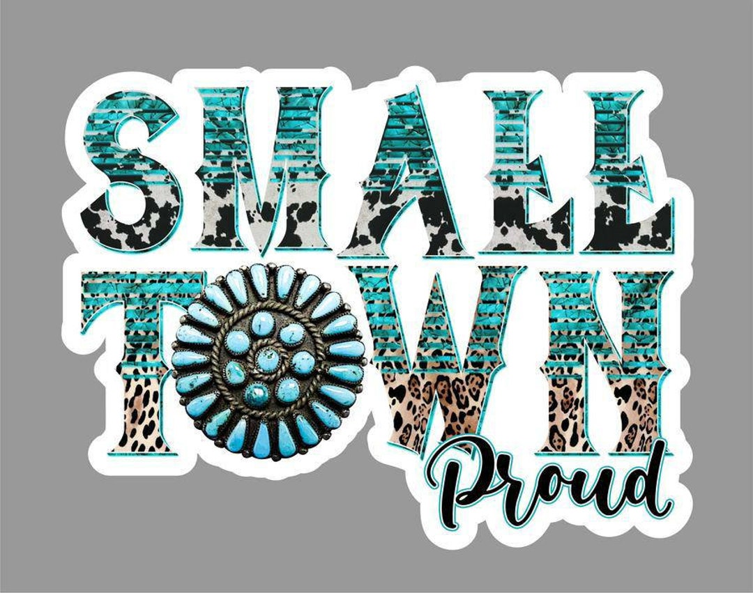 Small Town Proud - Sticker Decal - Support Teal Print - Etsy