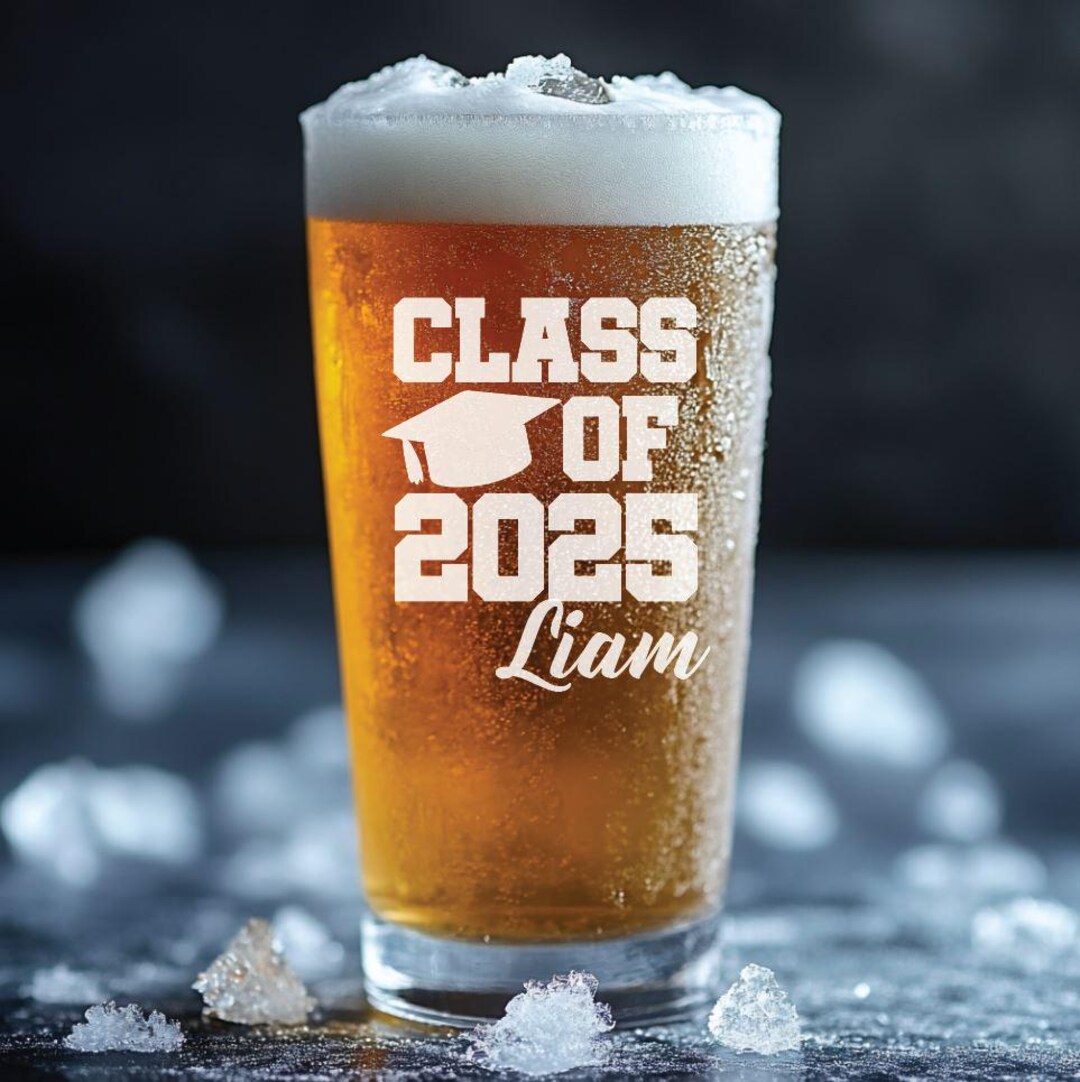 Personalized Graduation Beer Glass: Engraved Class of 2025 Gift - Etsy