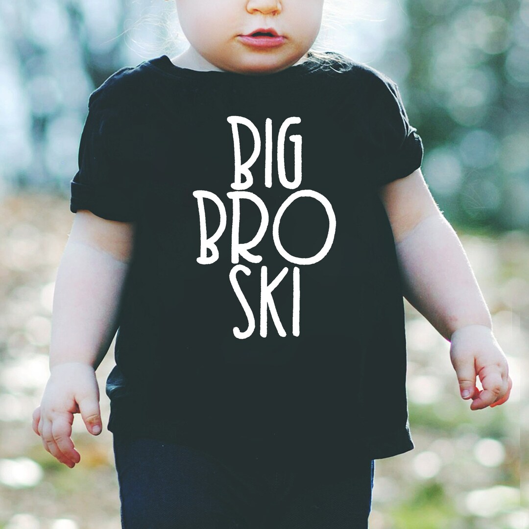 Big Broski SVG, Big Brother Shirt SVG, Big Bro Svg, Announcements ...