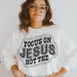 Focus on Jesus Sublimation Design | Faith PNG Sublimation Transfer PNG ...