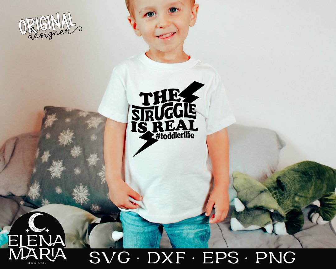 Toddler SVG File the Struggle is Real Toddler Life SVG - Etsy