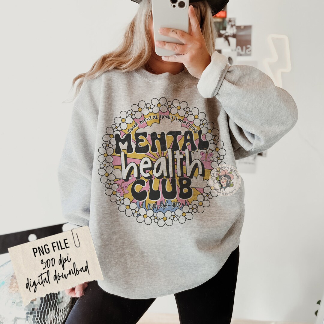 Mental Health Club PNG Sublimation Mental Health PNG Sublimation - Etsy