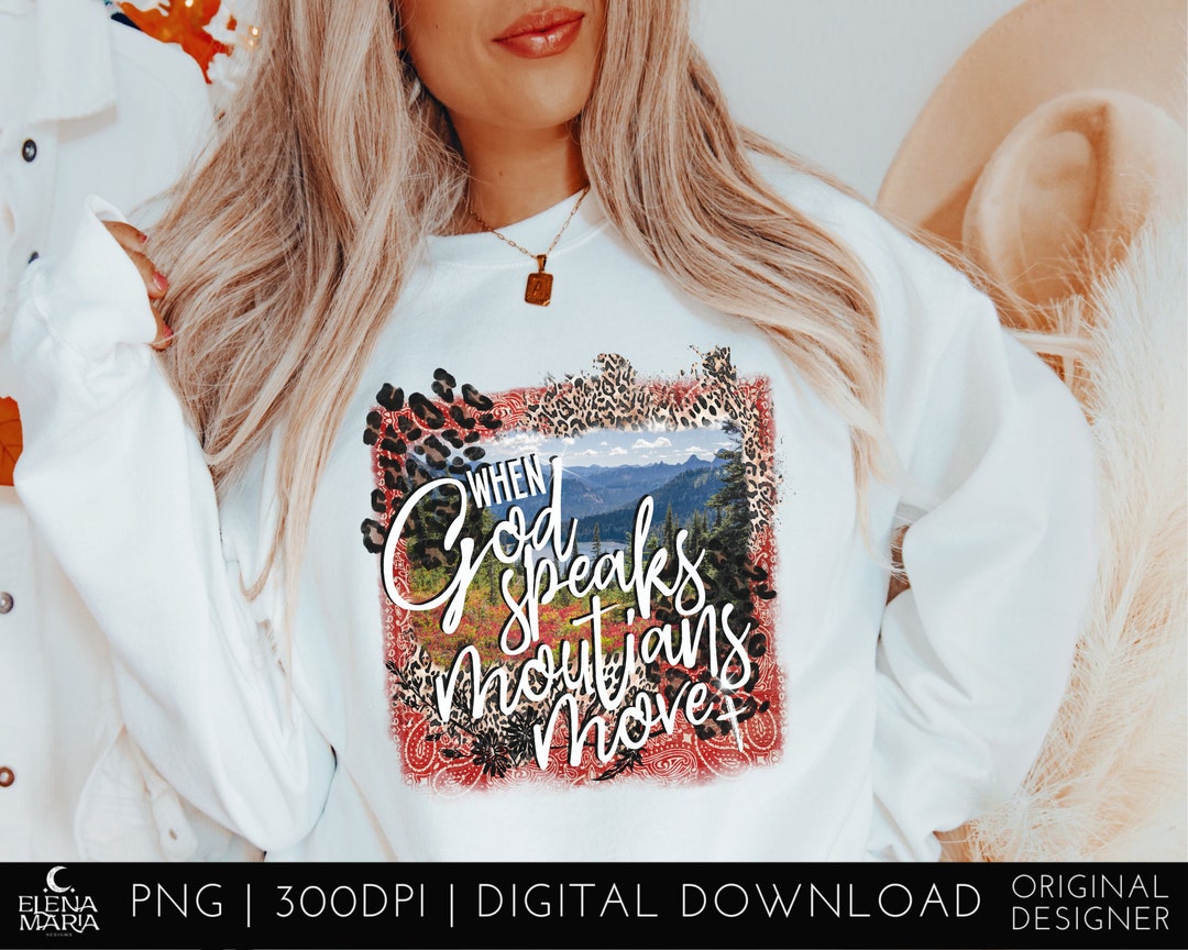 Bible Verse PNG File When God Speaks Mountains Move - Etsy
