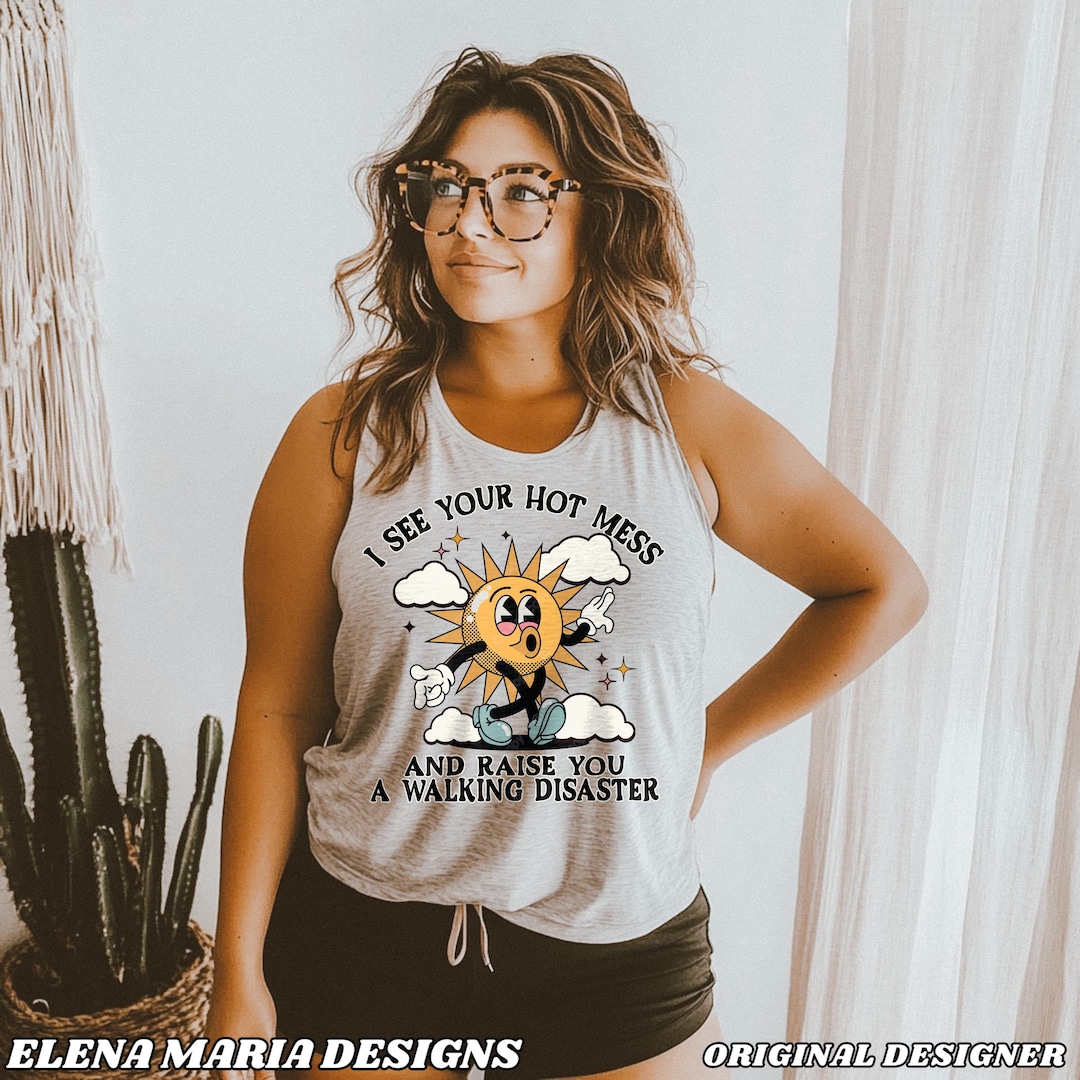 Hot Mess PNG Files | walking Disaster Humor Sublimation File - Etsy