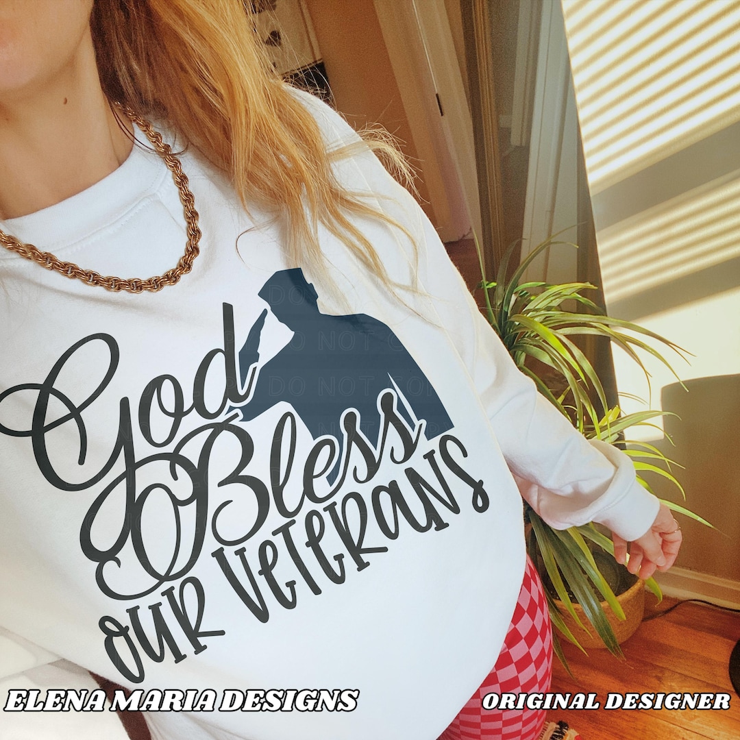 Veterans Day SVG File: God Bless Our Veterans, Cricut Silhouette ...