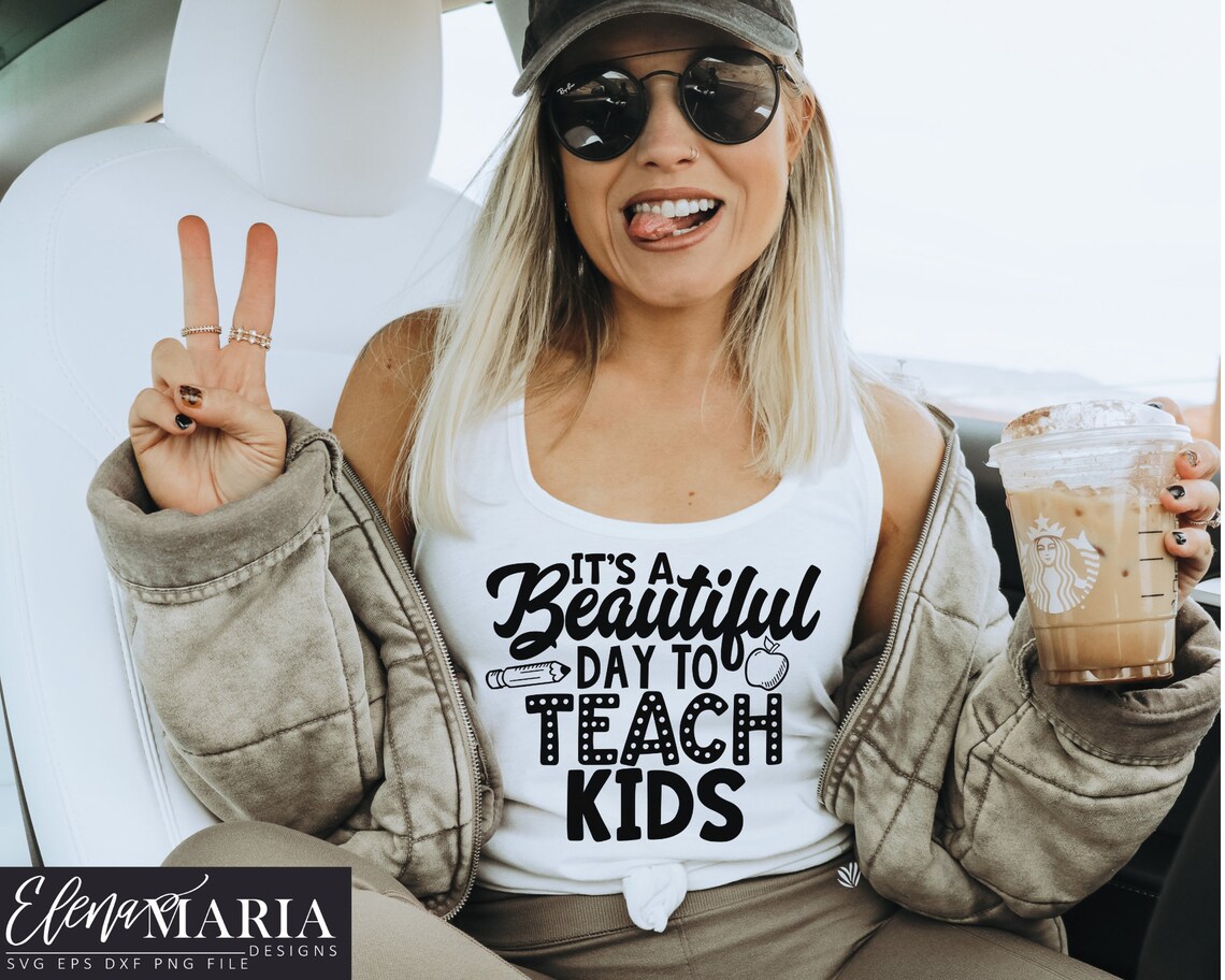 Teacher Shirt Svg It's A Beautiful Day to Teach Kids Svg | Etsy