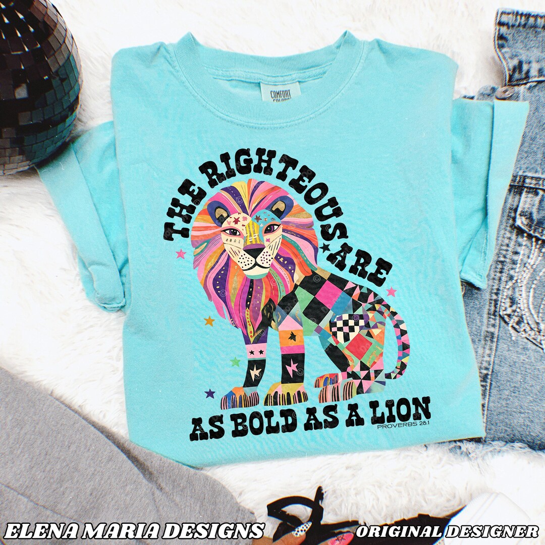 Jesus PNG File | the Righteous Are as Bold as a Lion Sublimation ...