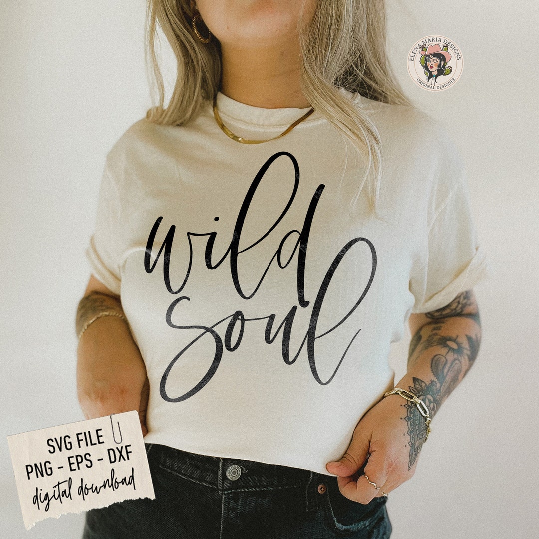 Wild Soul Svg Cutting File Hippie Svg EPS Png Clip Art Cricut Cut Files ...