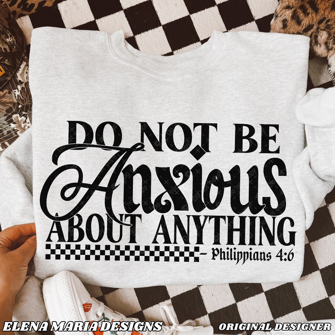 Bible Verse PNG File | Do Not Be Anxious Sublimation BOHO Western Clip ...