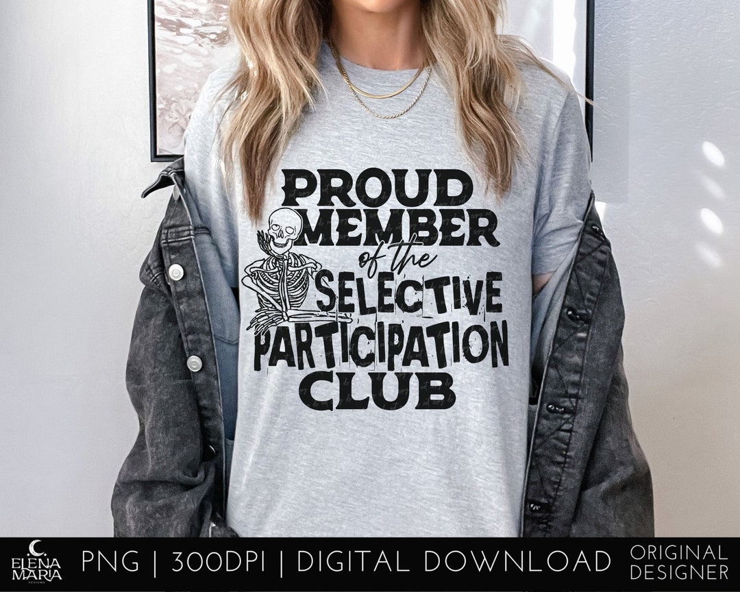 Proud Member of the Participation Club Sublimation PNG File - Etsy