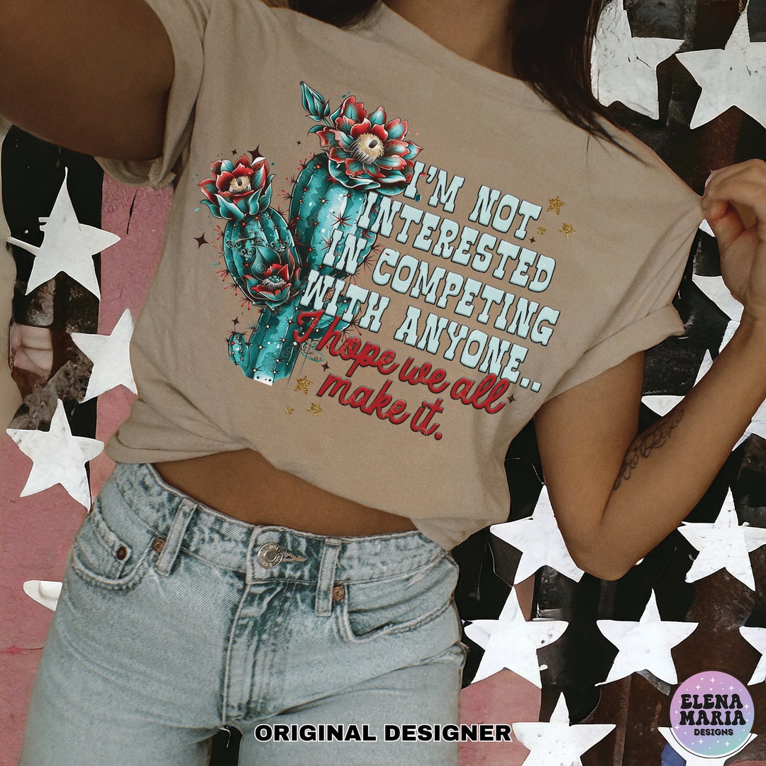 I'm Not Interested in Competing PNG File Sublimation Design Western ...