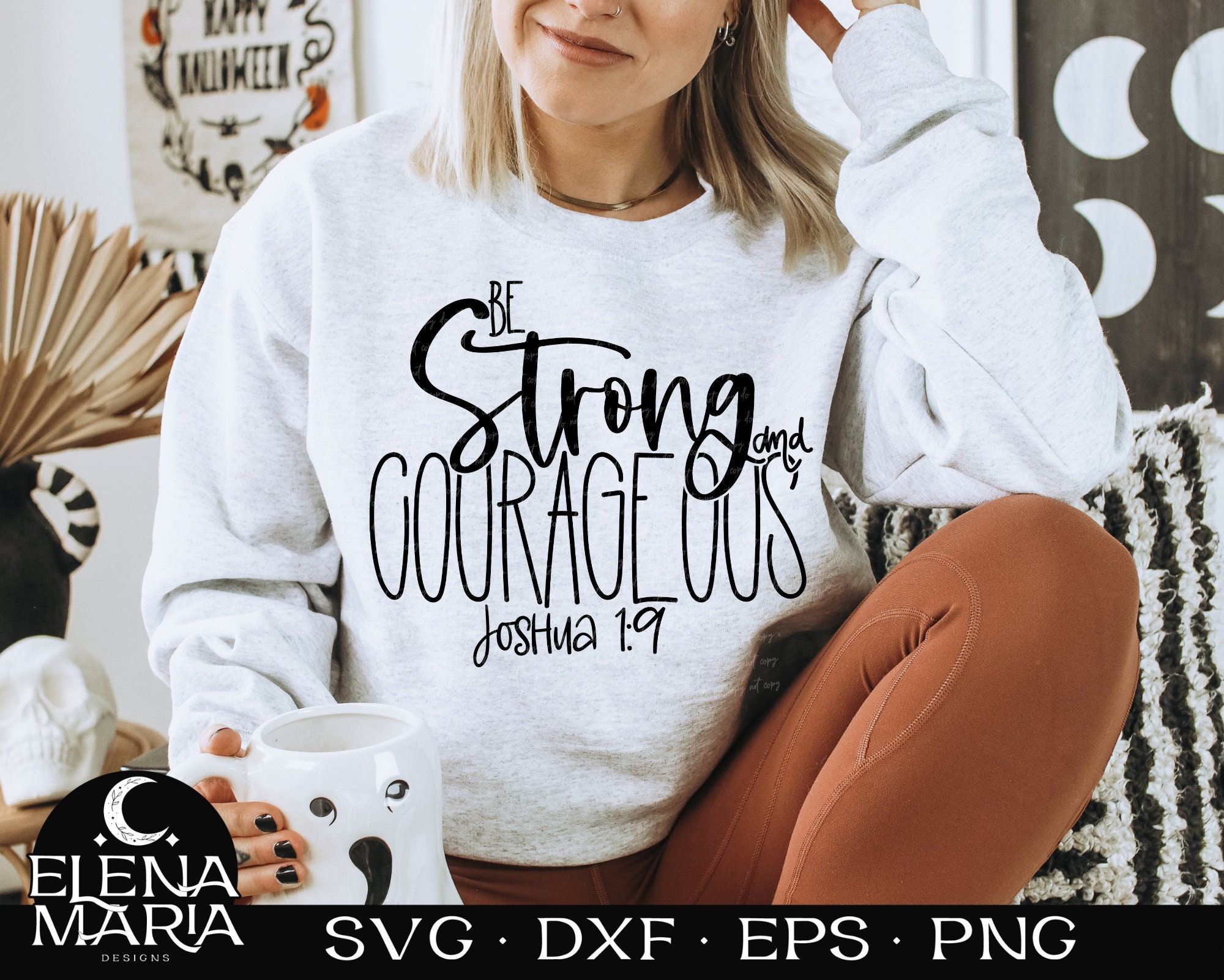 Be Strong and Courageous SVG Cutting File Bible Verse - Etsy
