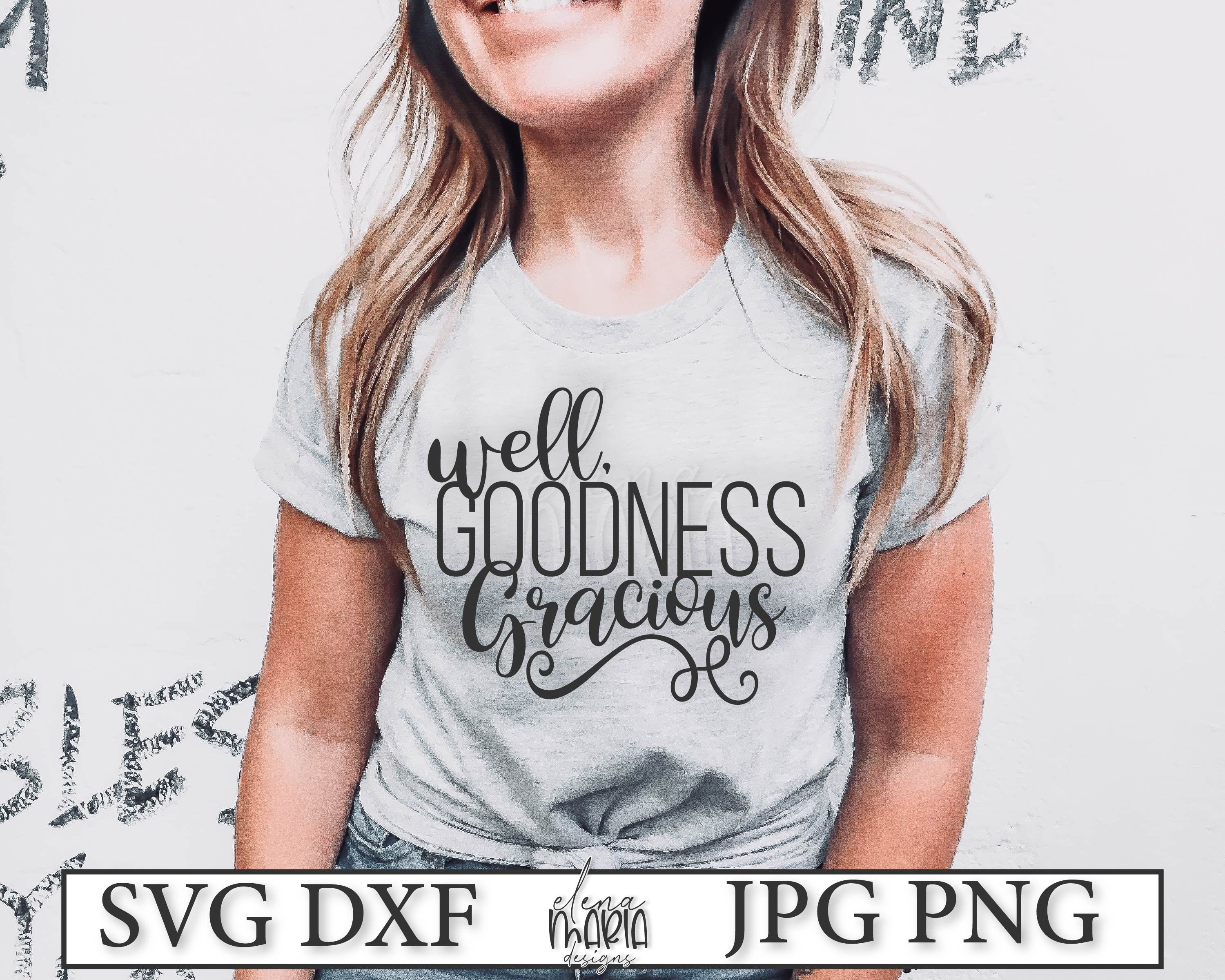 Country Svg File Goodness Gracious Svg Jpg Png Clip Art | Etsy