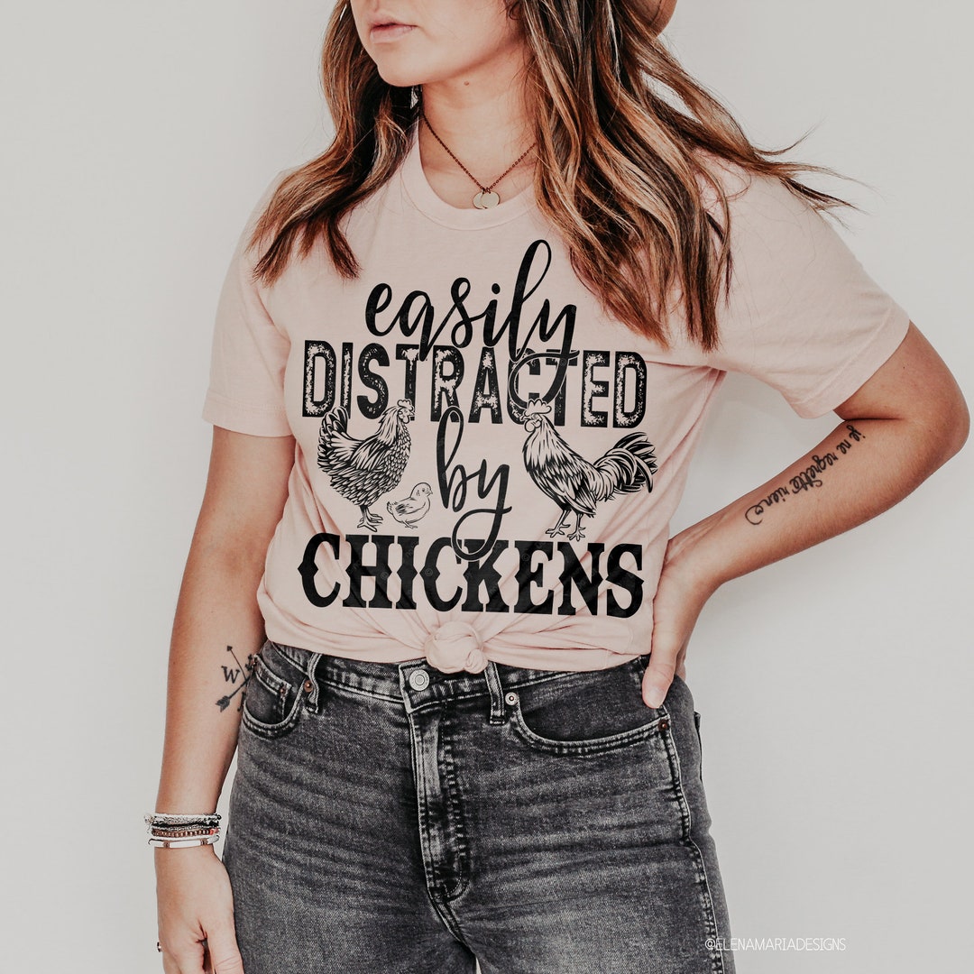 Easily Distracted by Chickens Sublimation Design Chickens PNG ...