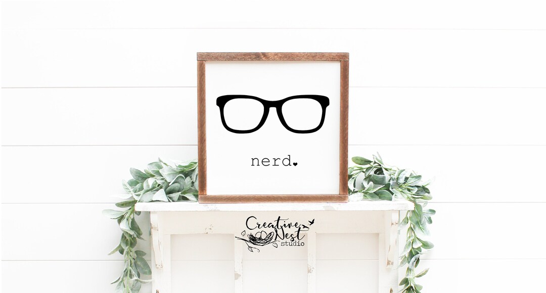 Nerd Svg, Nerd Sign Svg, Geek Svg, Glasses Svg, Cut Files, Weird - Etsy Nerd Svg, Nerd Sign Svg, Geek Svg, Glasses Svg, Cut Files, Weird - Etsy
