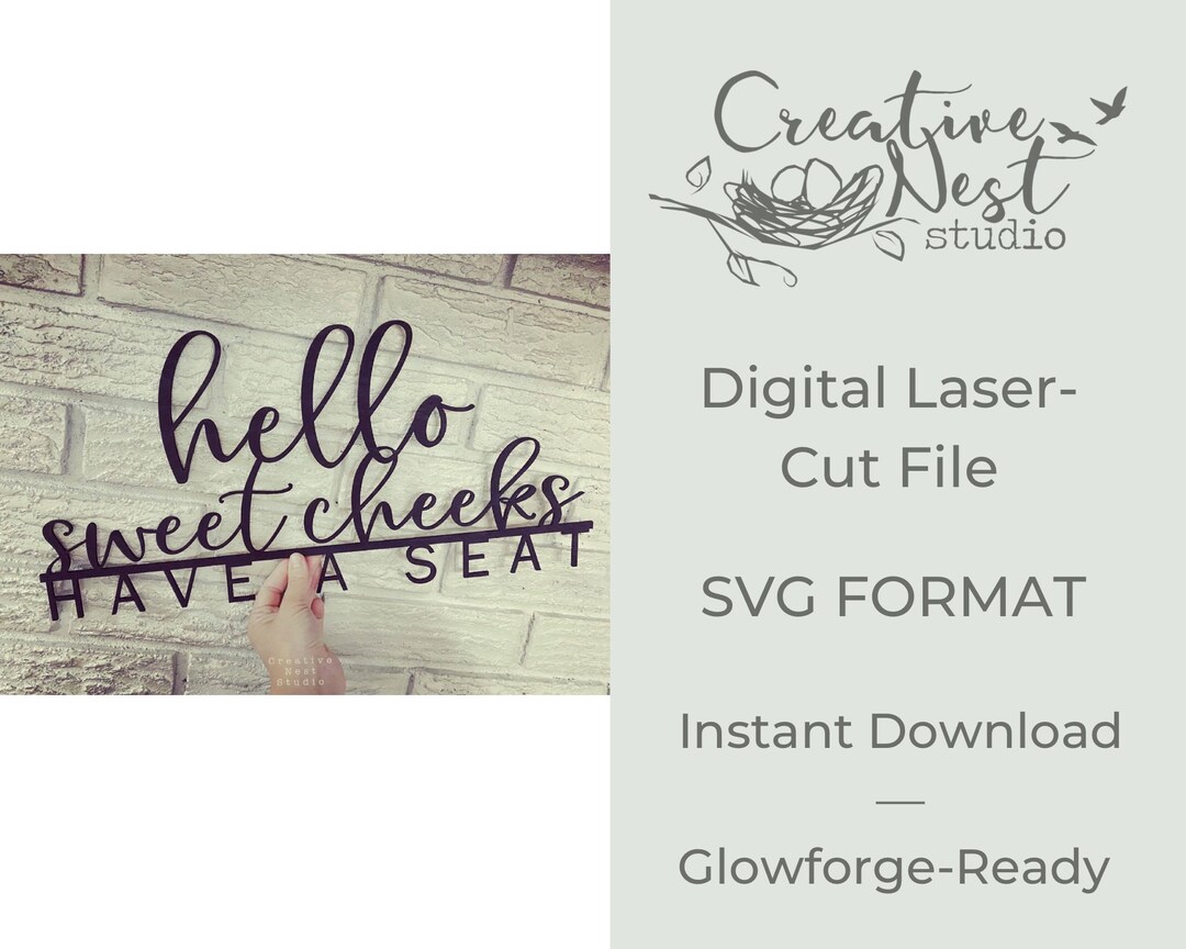 Hello Sweet Cheeks SVG File Bathroom Laser Cut File - Etsy