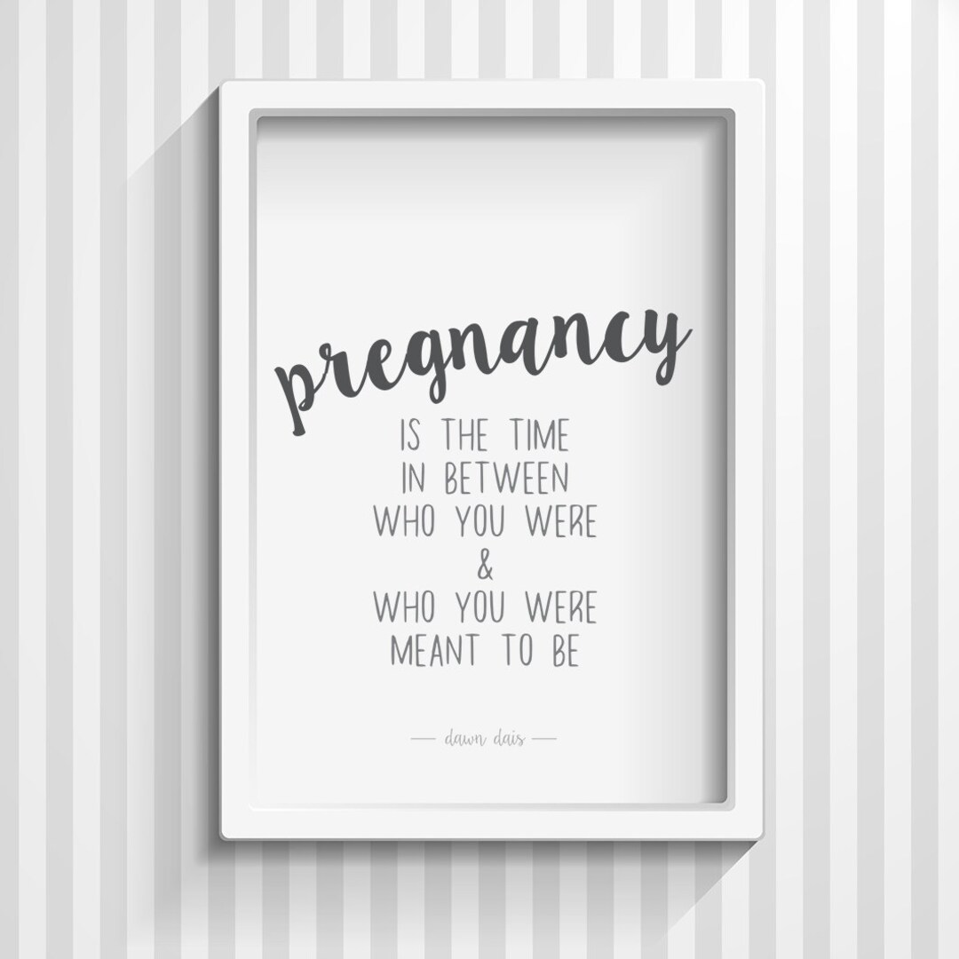 Pregnancy Quote Print - Inspirational Wall Art (PDF & JPEG) - Etsy