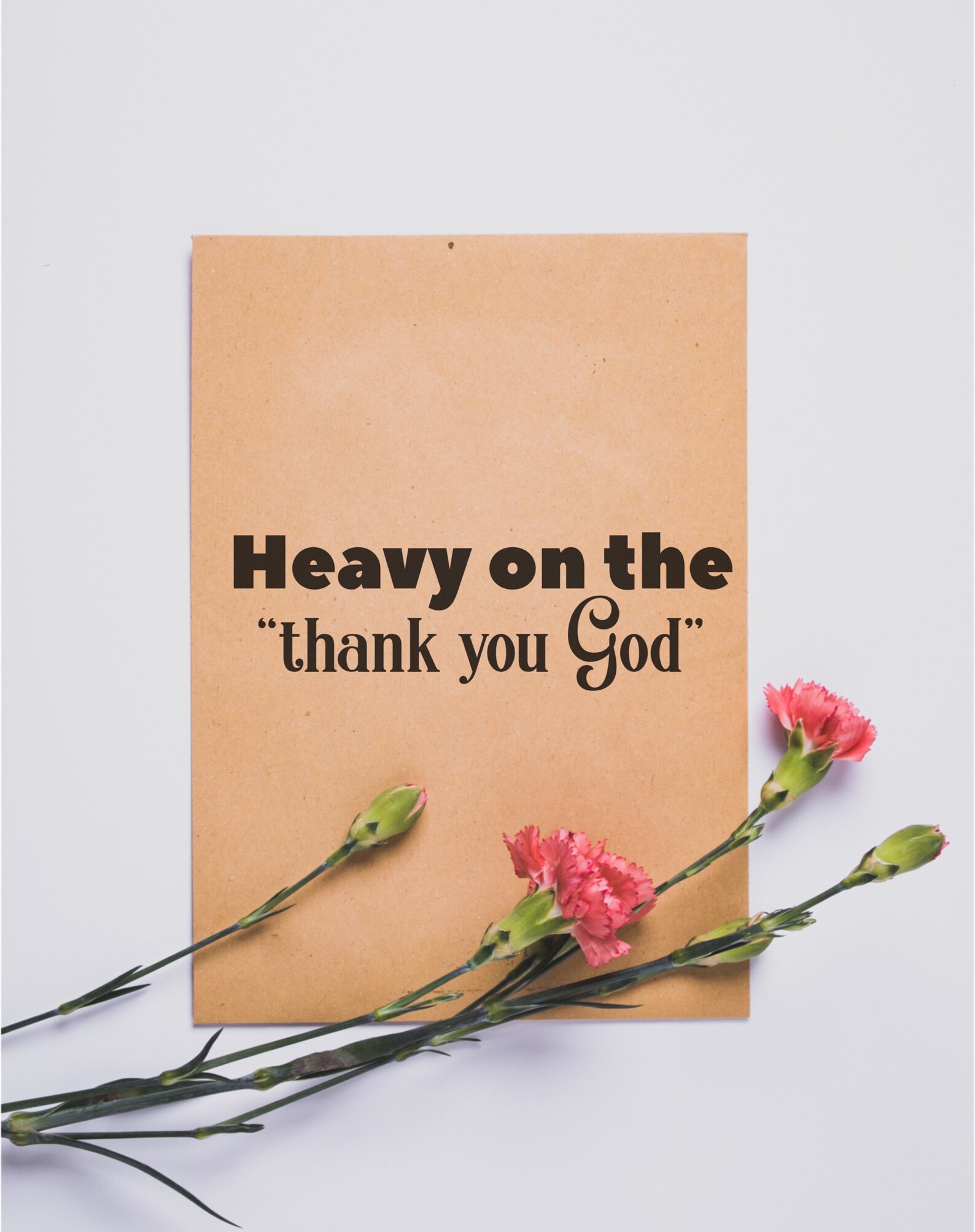 Heavy on the Thank You God | Just God | God is Dope| African American ...