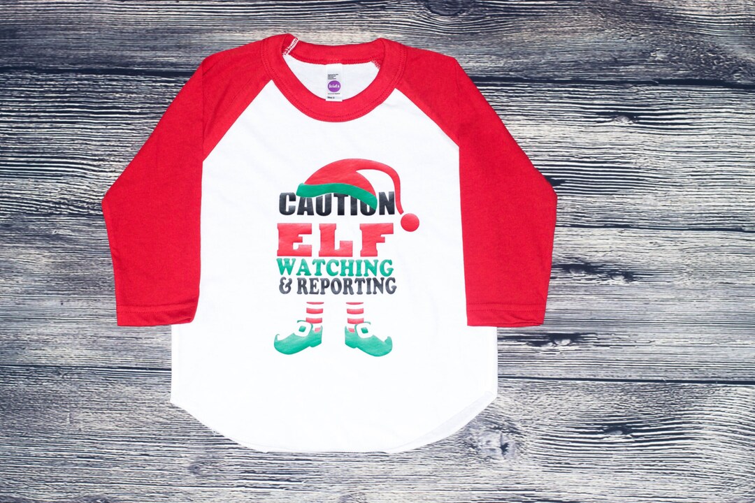 Caution: Elf Watching and Reporting Shirt | Elf Shirt | Christmas ...
