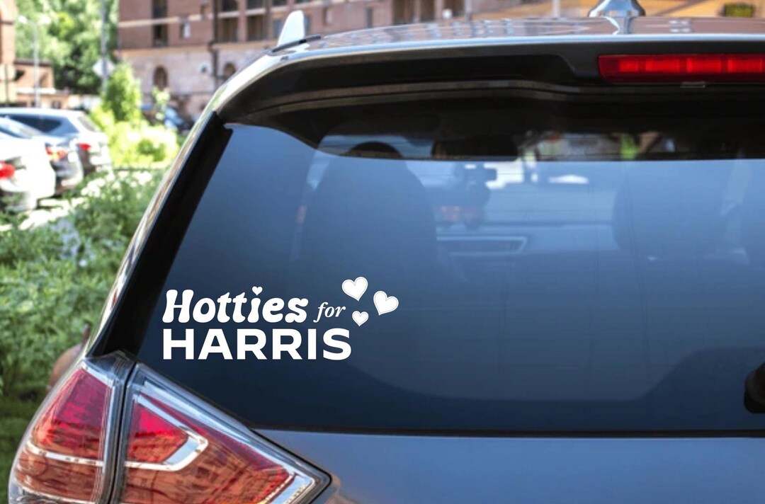 Hotties for Harris Vinyl Decal Kamala Harris 2024 Democrat Sticker ...