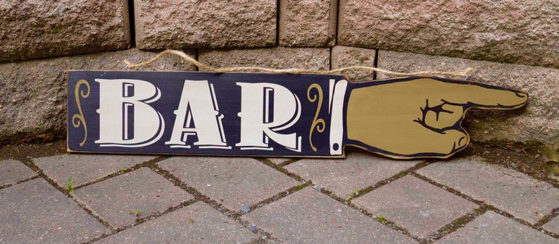 Home Bar Sign, Pub Sign, Finger Pointing Sign, Directional Sign, Man ...