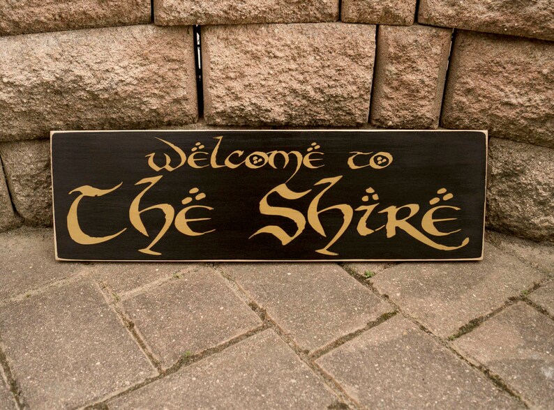 Welcome to The Shire Lord Of The Rings Sign LOTR Hobbits | Etsy