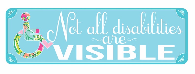 Not All Disabilities Are Visible Sticker - Etsy
