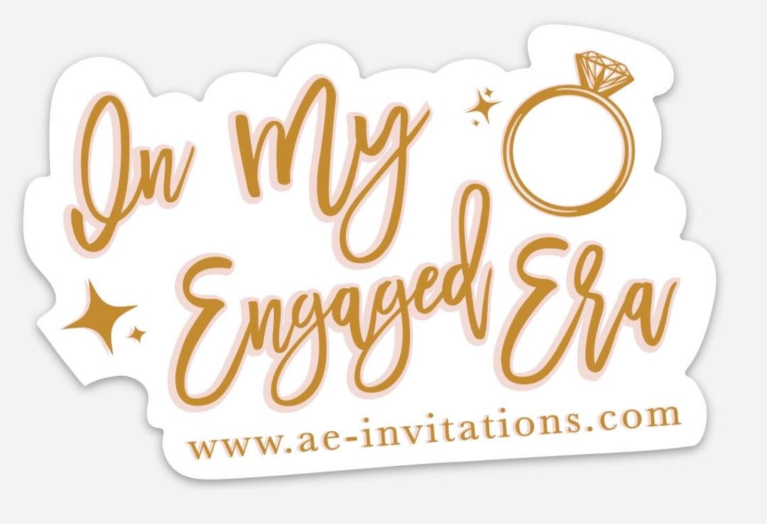 In My Engaged Era Sticker, Sticker, Wedding Sticker, Bride to Be ...