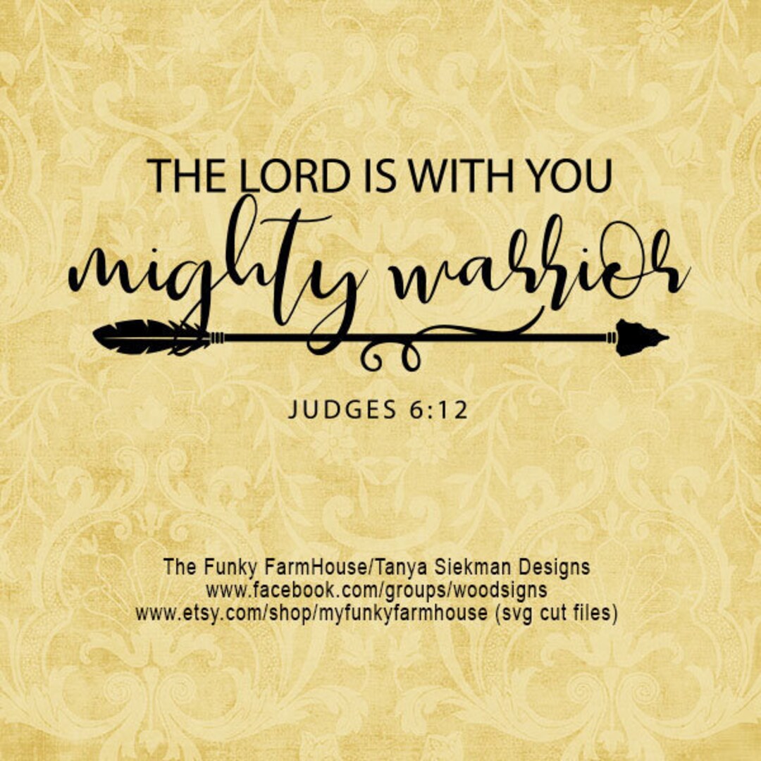 SVG, & PNG - "the Lord is With You Mighty Warrior" - Etsy