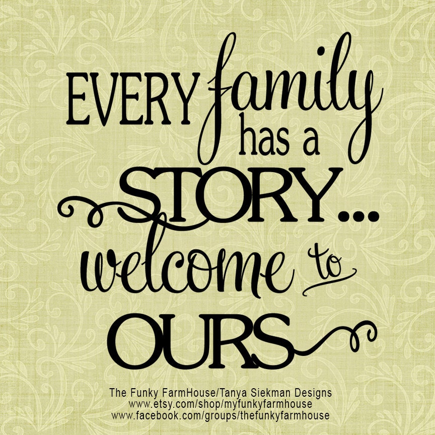 SVG & PNG Every family has a story ...welcome to | Etsy