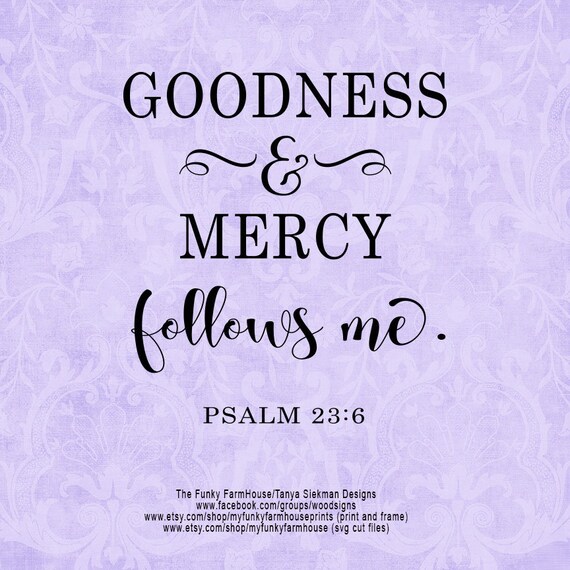 SVG & PNG goodness and Mercy Follows Me | Etsy