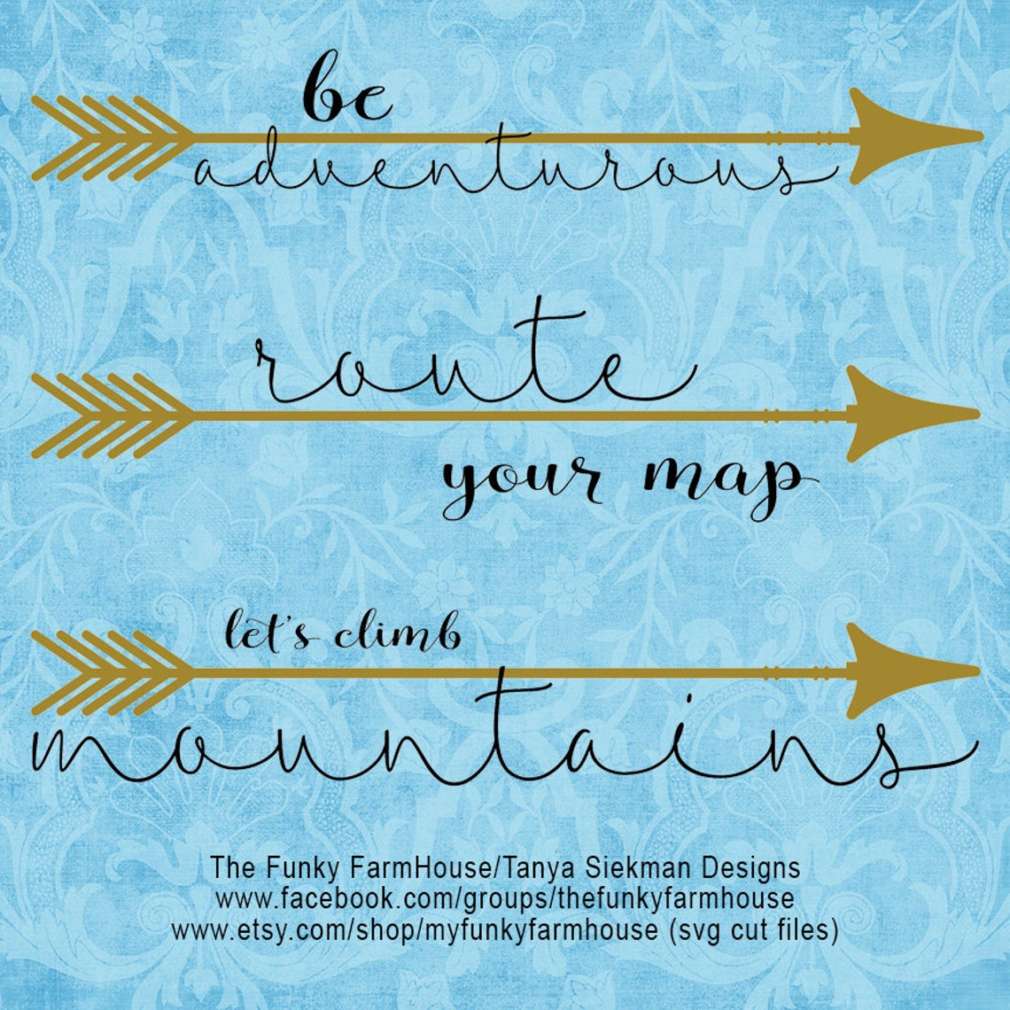 SVG & PNG - "be Adventurous" "route Your Map" "let's Climb Mountains ...