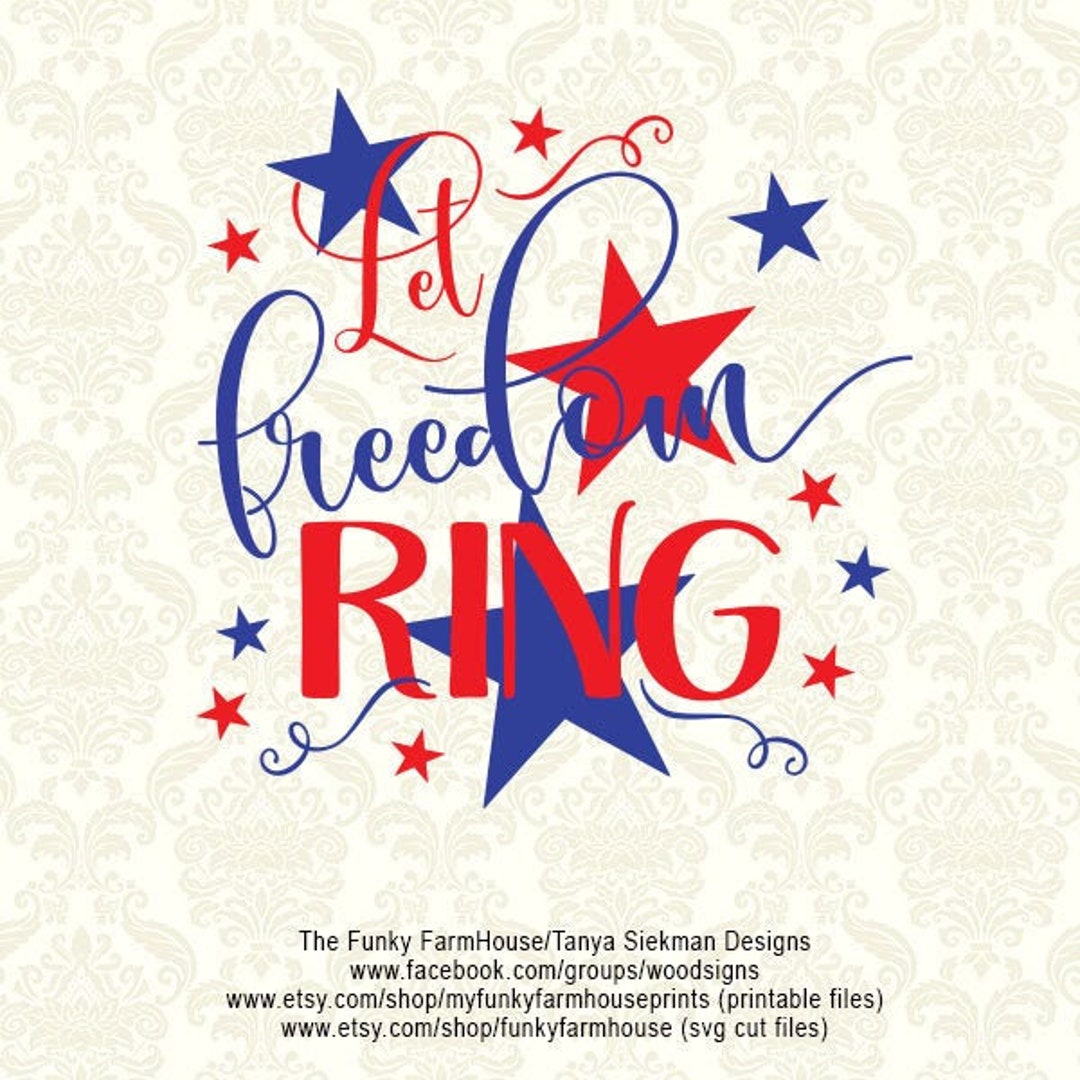 SVG, & PNG - "let Freedom Ring" - Etsy