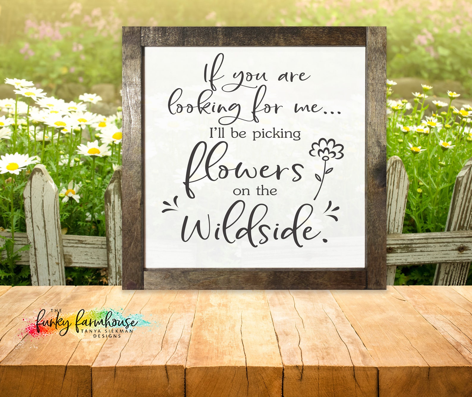 SVG, & PNG - "if You're Looking for Me, I'll Be Picking Flowers on the ...