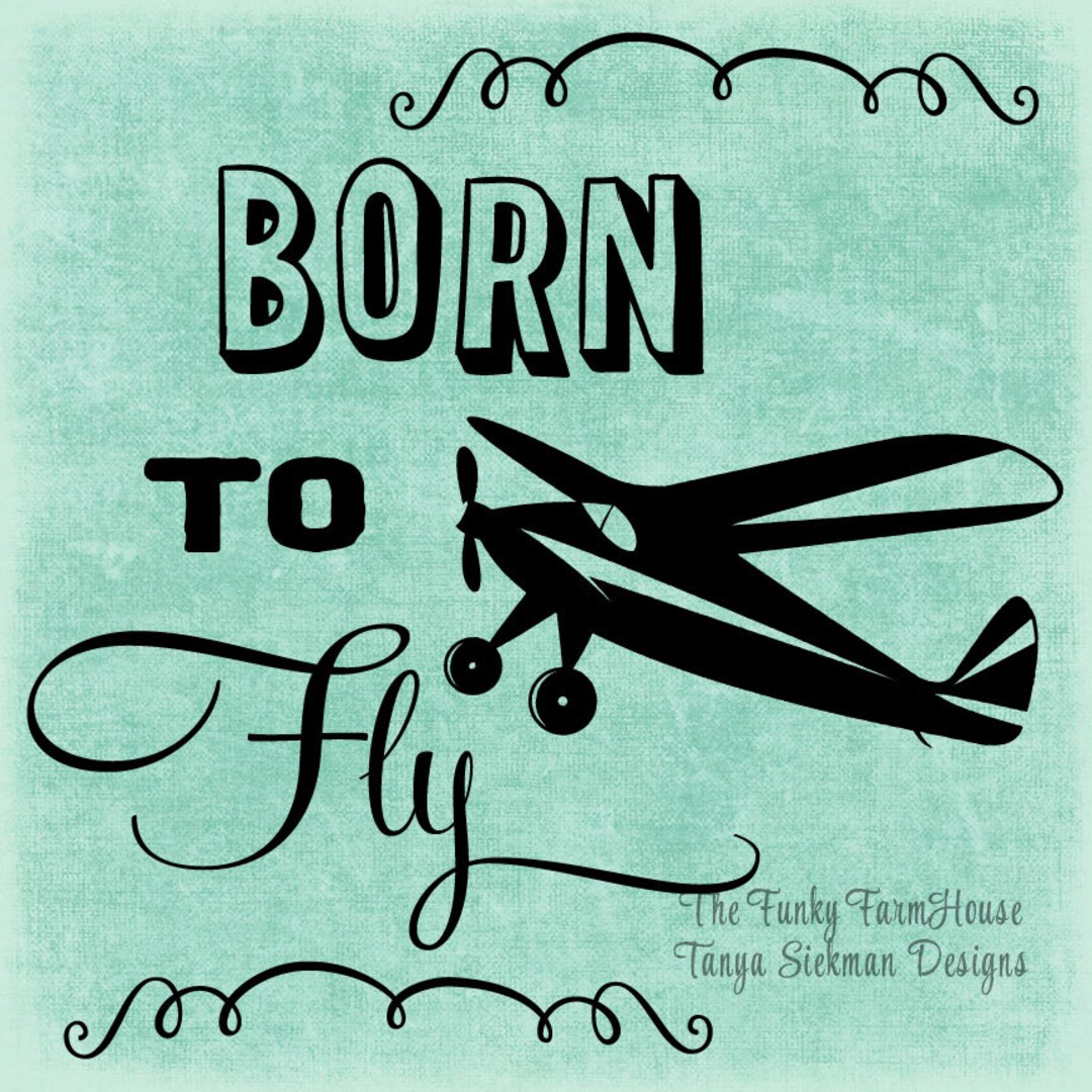 SVG, DXF & PNG - Born to Fly - Etsy