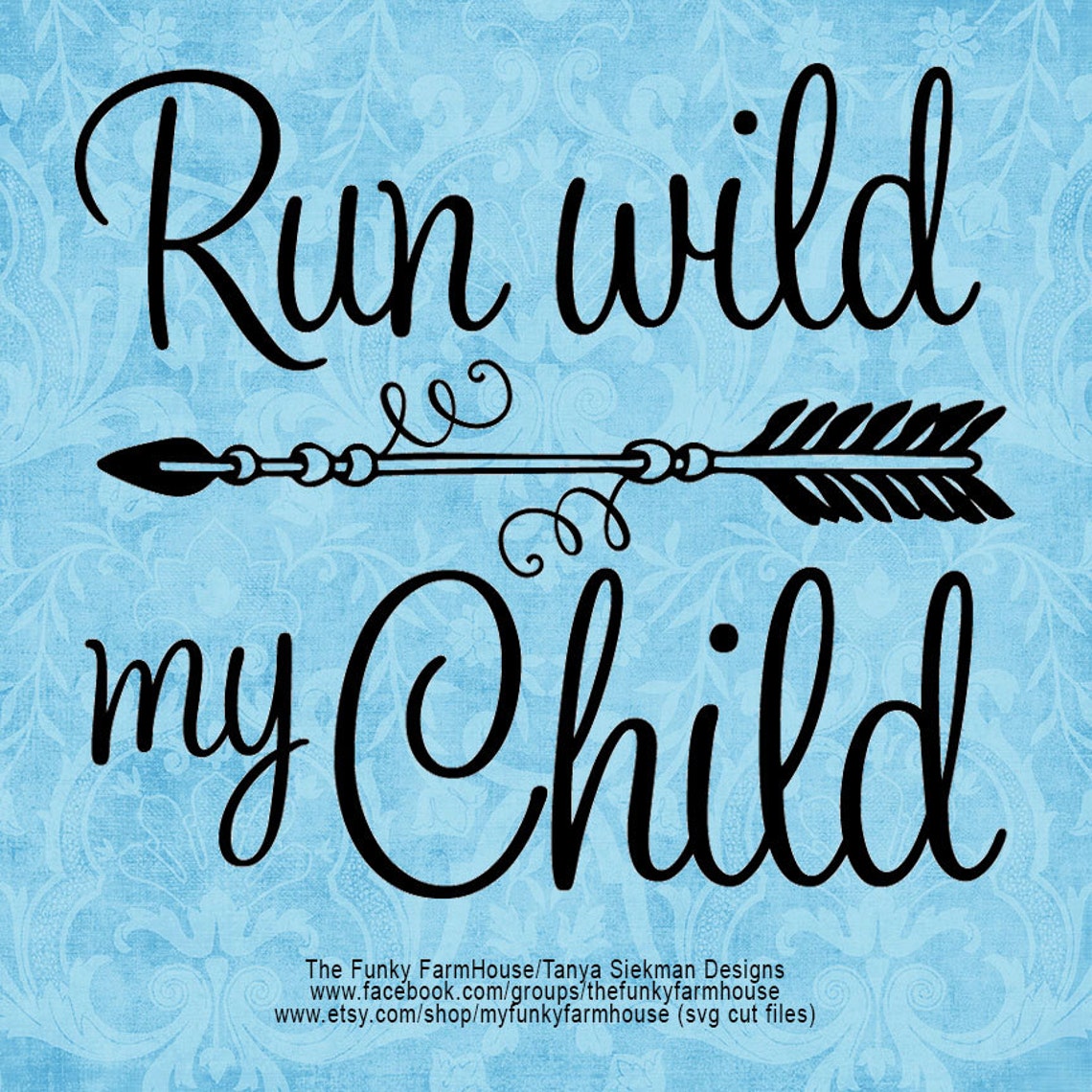 SVG & PNG run Wild My Child - Etsy