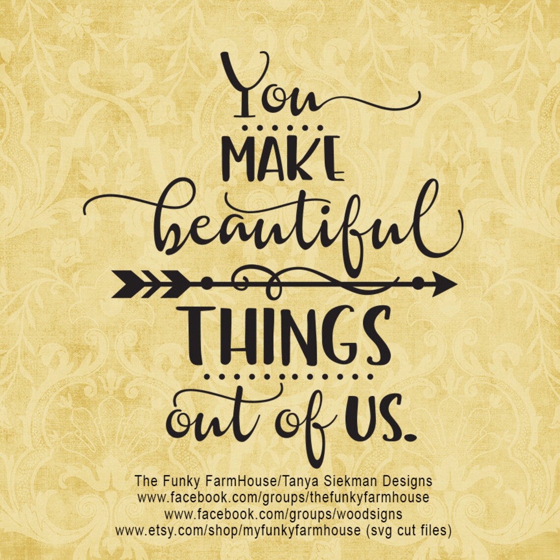 SVG, & PNG - "you Make Beautiful Things Out of Us" - Etsy