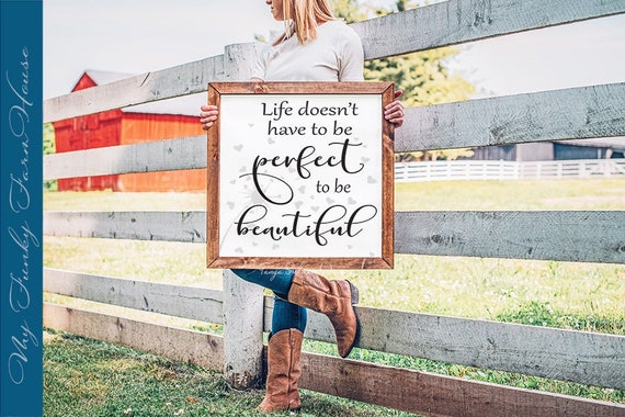SVG & PNG Files life Doesn't Have to Be Perfect to - Etsy