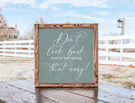SVG & PNG don't Look Back ...you're Not Going | Etsy
