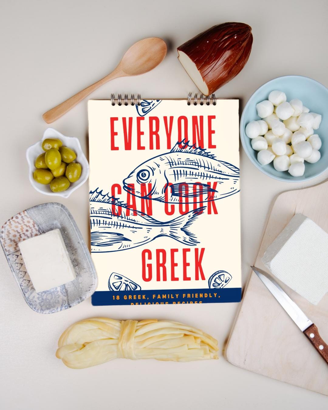 Everyone Can Cook Greek, My Greek Recipe Book, 18 Authentic Greek ...