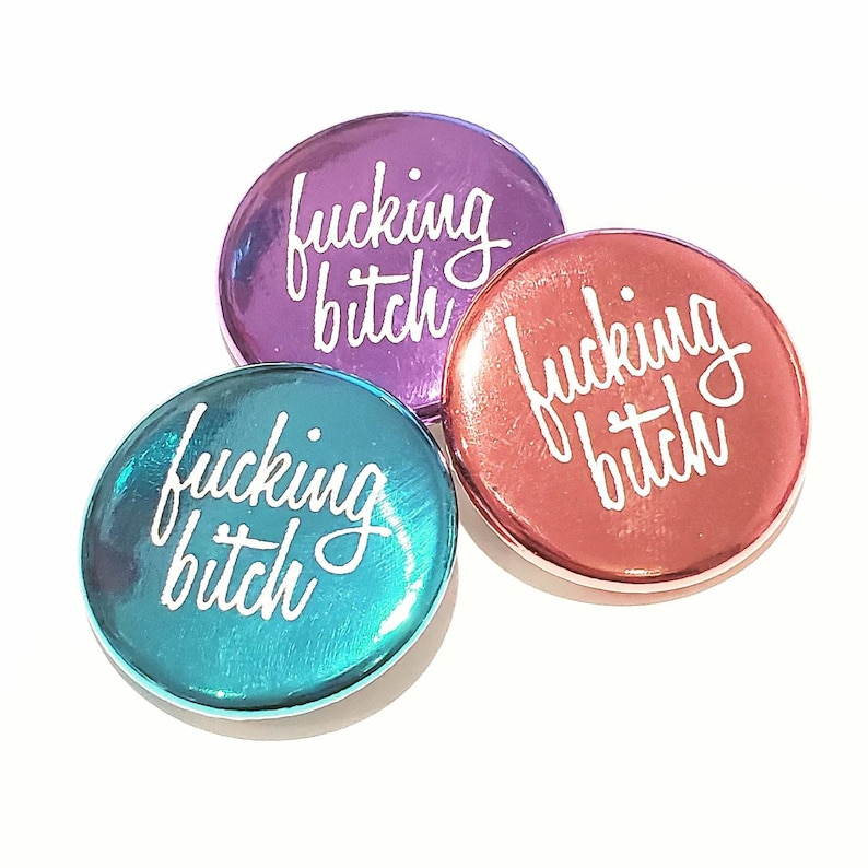 Fucking Bitch Button: Feminist Button Activist Political | Etsy