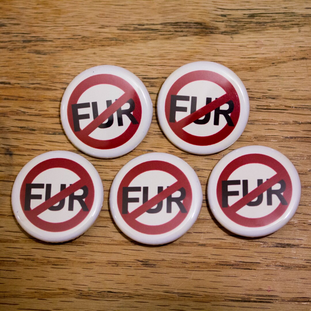 No Fur Buttons - No Fur Magnets - Cruelty Free, Anti-animal Cruelty ...
