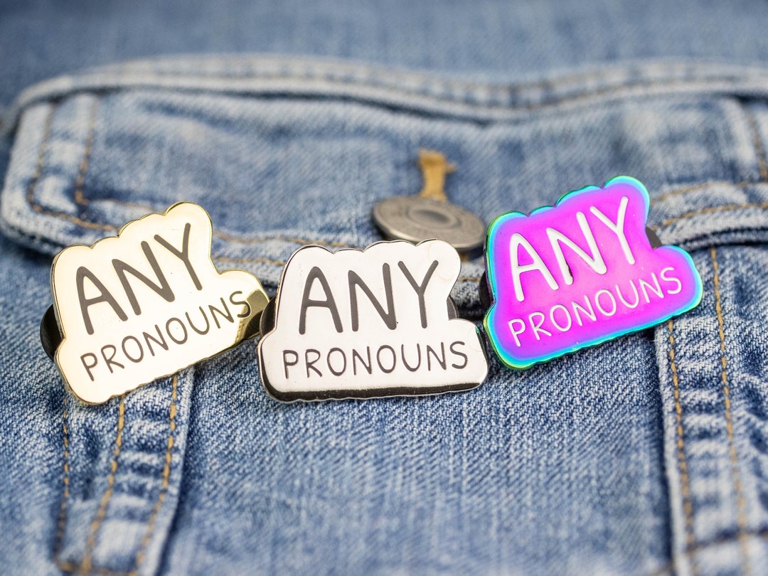 Any Pronouns Enamel Pin - Silver, Gold and Rainbow Finishes - Pronoun ...