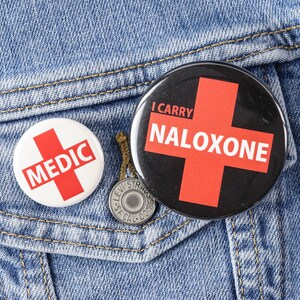 Single: First Aid Button, Medic Badge, I Carry Naloxone Button, and ...