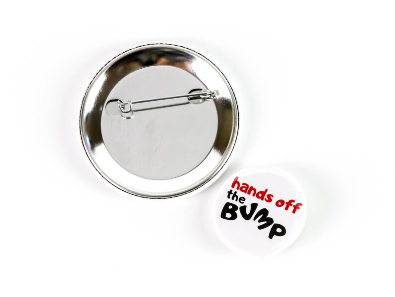 Hands off the Bump Button Pregnancy Badge Pregnant Pin - Etsy