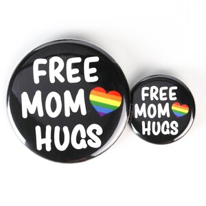 Free Mom Hugs! - Pride Buttons, Ally Parent Buttons, Pride Magnets ...