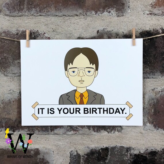 The Office Dwight Schrute Birthday Card Quote it is - Etsy