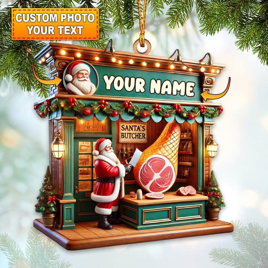 Custom Santa's Butcher Shop Ornament With Photo & Text - Personalized ...