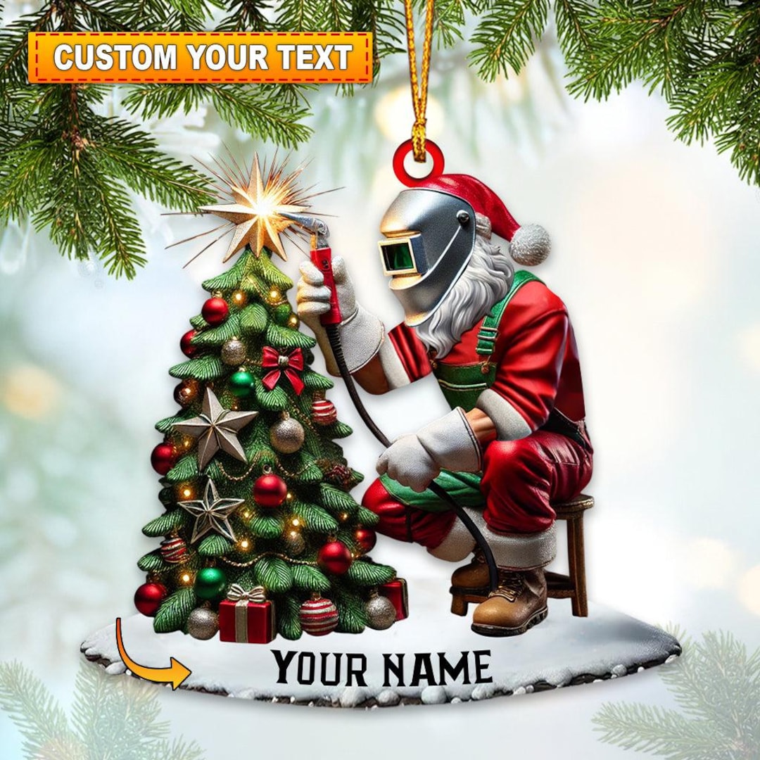 Personalized Welder Santa Christmas Ornament – Unique Welding Themed ...