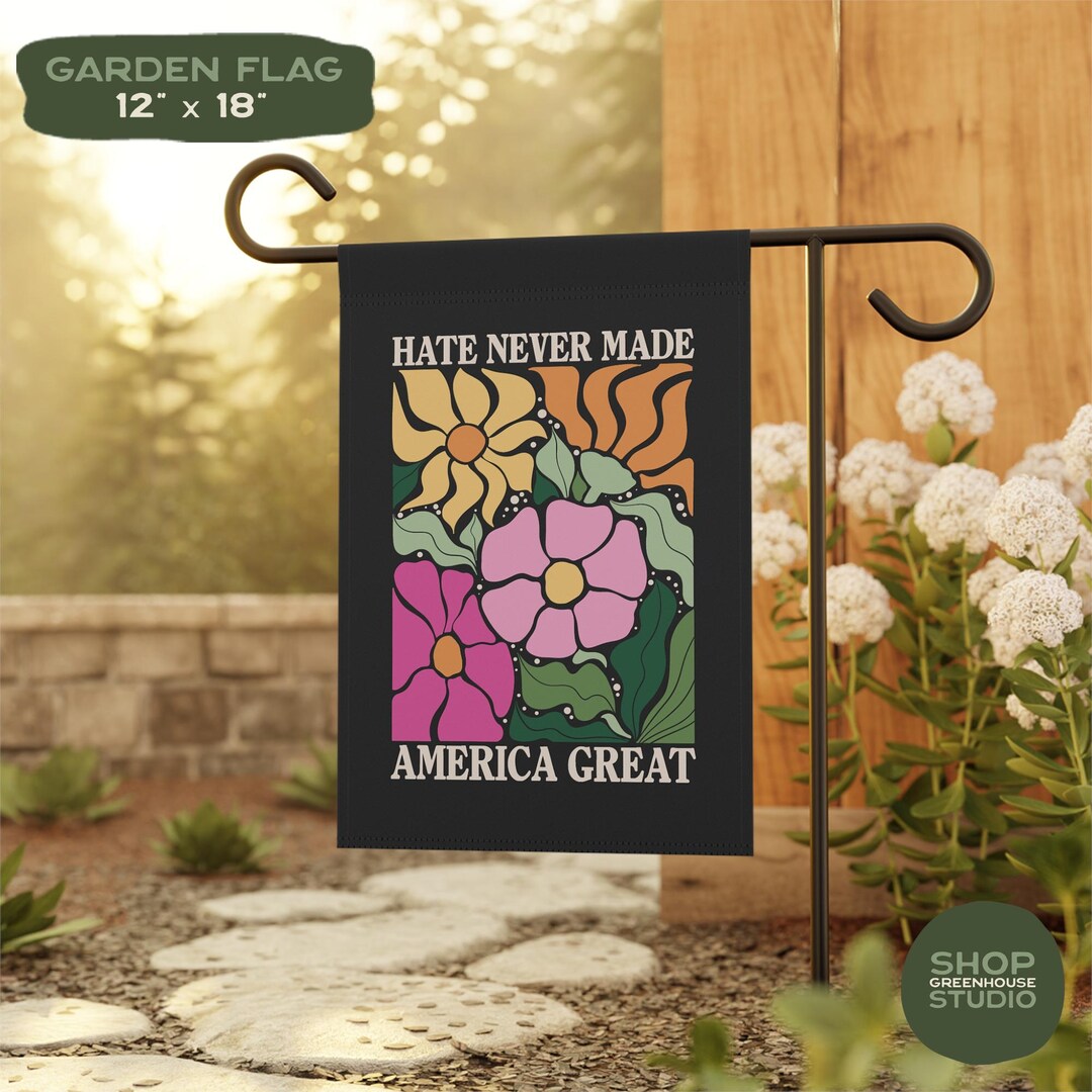 Boho Floral Hate Never Made America Great Flag, Subtle Anti Trump Flag ...